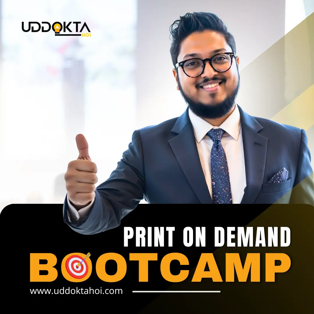 Print On Demand Bootcamp – Uddokta Hoi